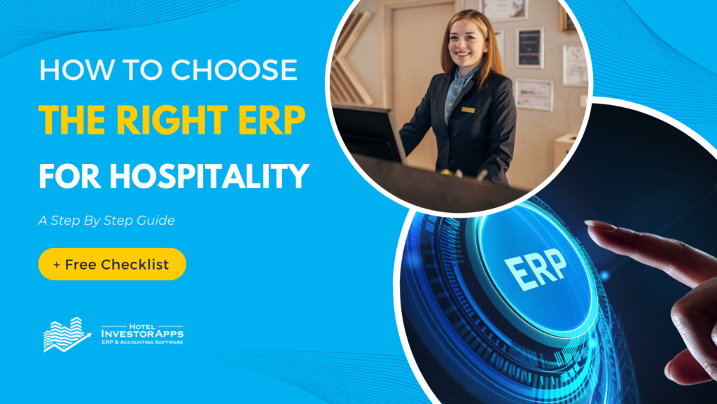 Choose the Right ERP for Hospitality Choose the Right ERP for Hospitality